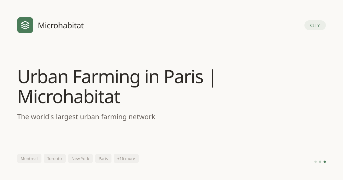 Urban Farming in Paris | Microhabitat | Microhabitat